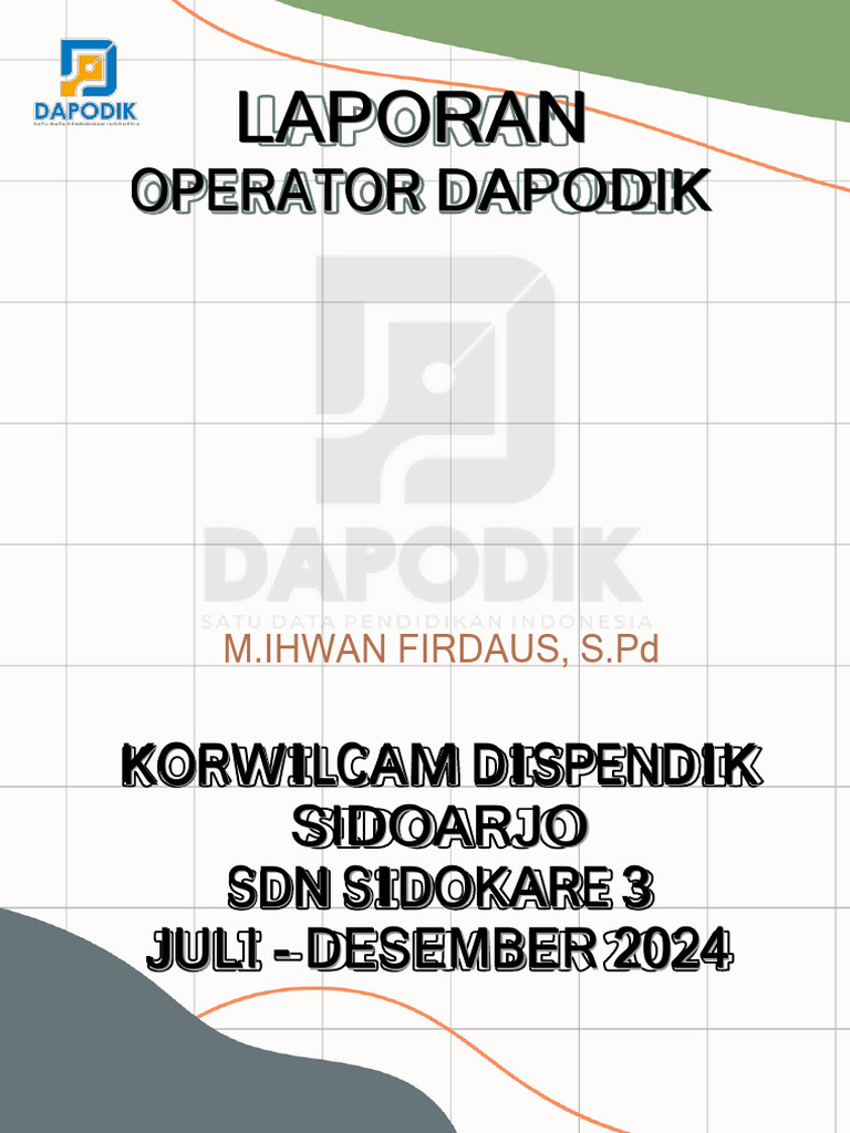 Laporan Operator Dapodik PMM Juli Desember 2024 | PDF