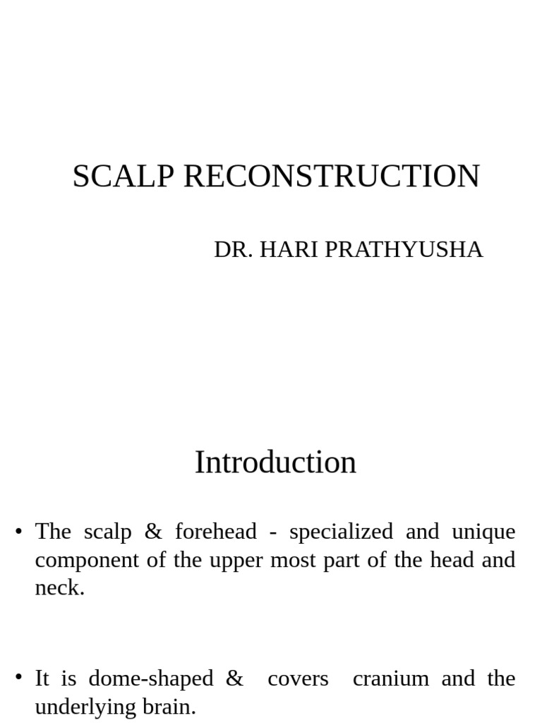 Scalp Flaps - PPTX 222222 | PDF | Vein | Human Head And Neck