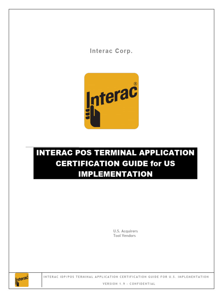 INTERAC IDP-POS Terminal Application Certification Guide V1.9 | PDF | Emv | Automated Teller Machine