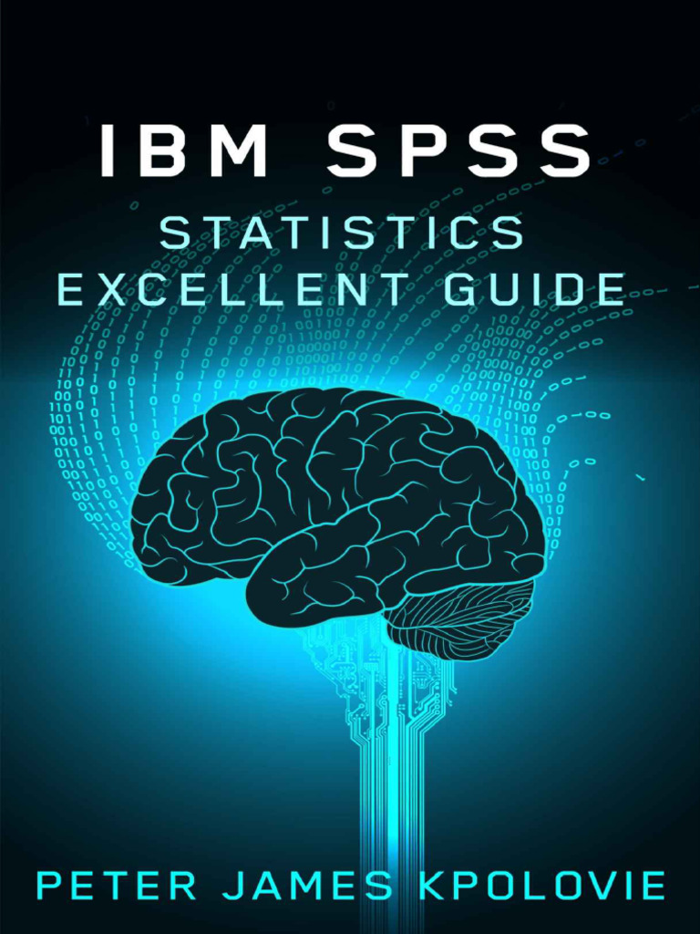 Ibm Spss Statistics Excellent Guide | PDF | Analysis Of Covariance | Spss