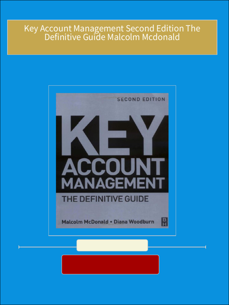 Get Key Account Management Second Edition The Definitive Guide Malcolm ... Get Key Account Management Second Edition The Definitive Guide Malcolm ...