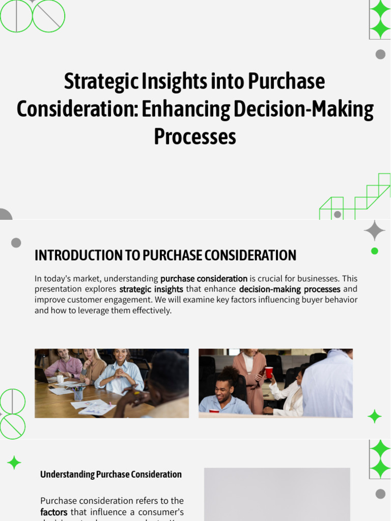 Strategic Insights Into Purchase Consideration Enhancing Decision Makin ...