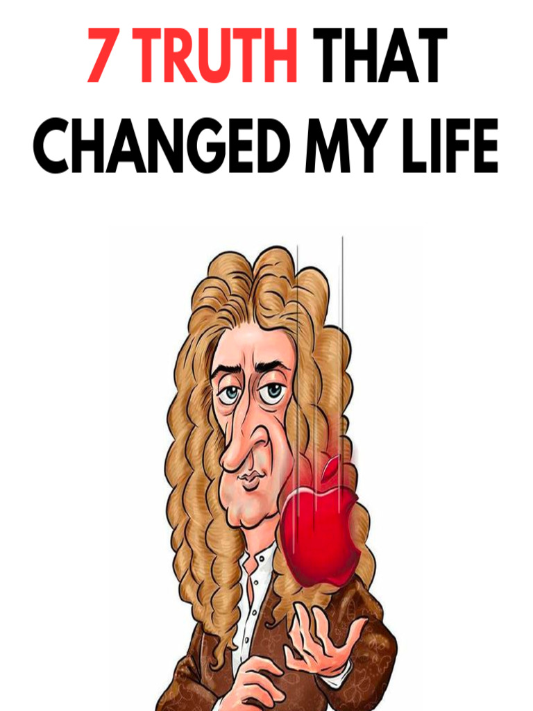 7 Truth That Changed The Life | PDF