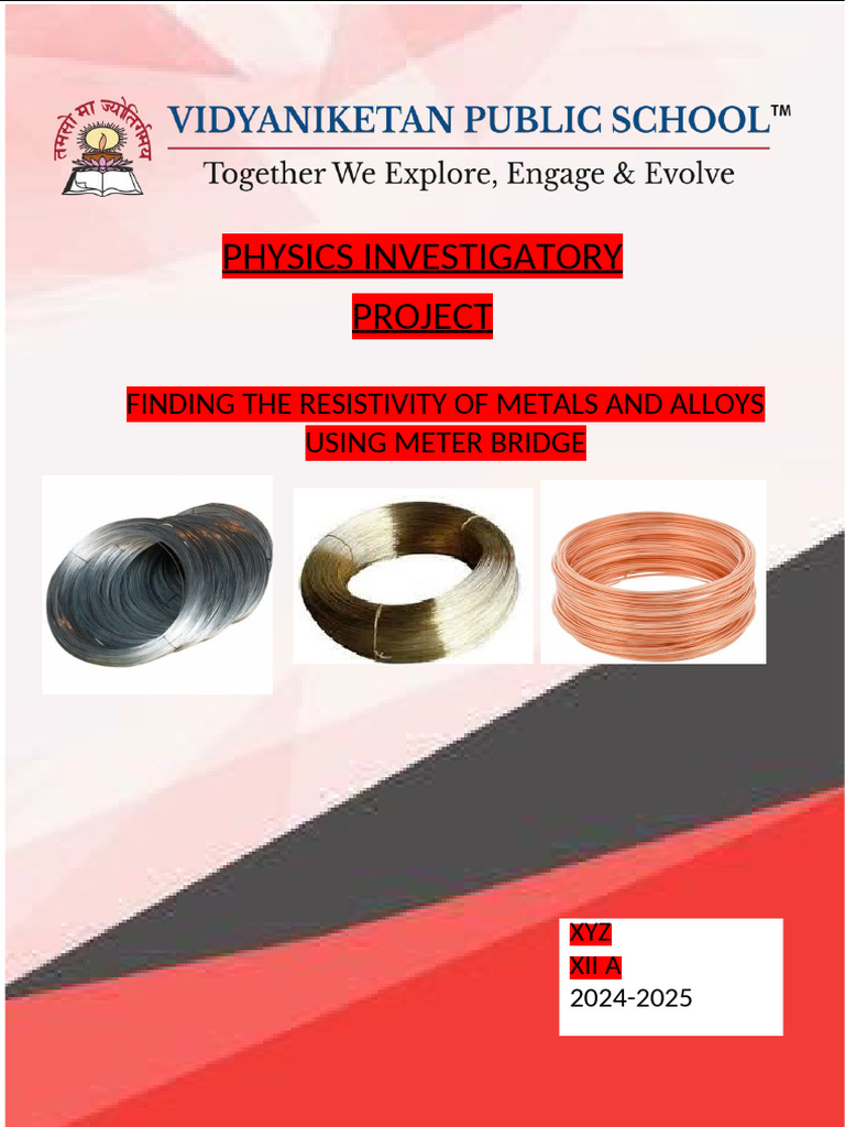 Physics Investigatory Project: Finding The Resistivity of Metals and ...