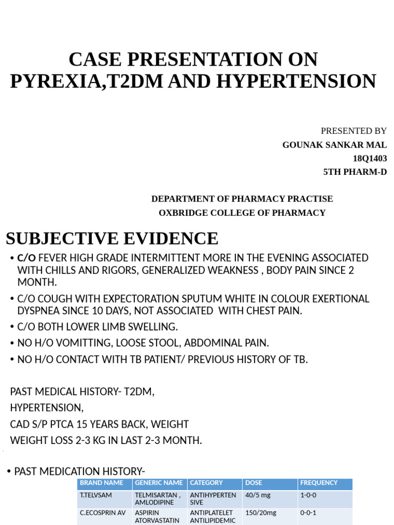 Case Presentation on Pyrexia.pptx Gounak 18q1403 | PDF | Diseases And Disorders | Clinical Medicine