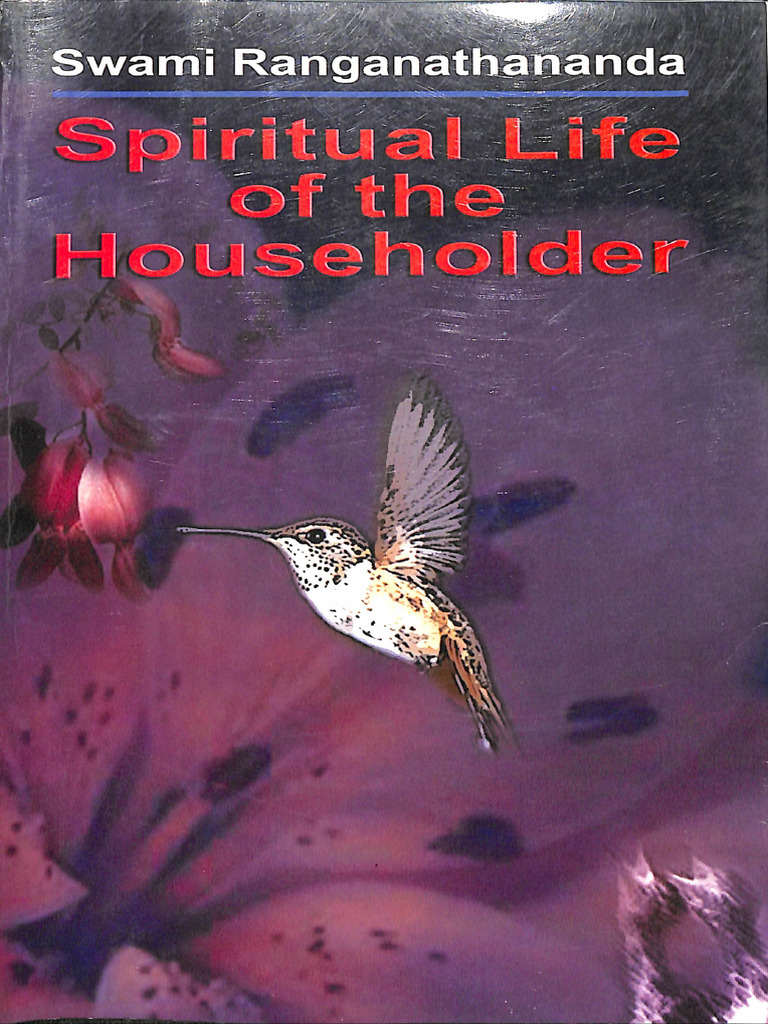 Spiritual Life of The Householder - Swami Ranganathananda | PDF