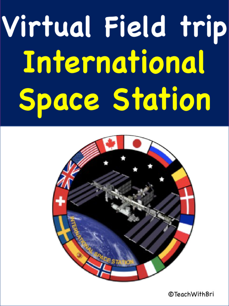 FREEInternationalSpaceStationVirtualFieldTripISSMiddleandHighSchool-1 ...