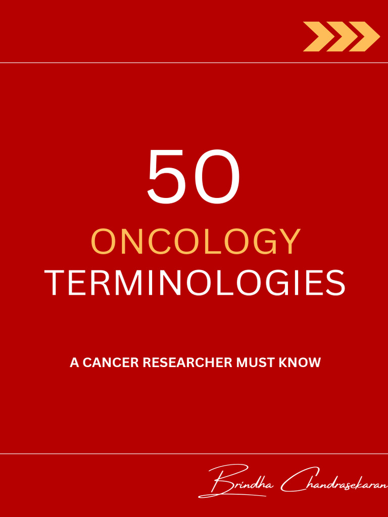 Essential Oncology Terminologies Guide | PDF | Cancer | Neoplasms