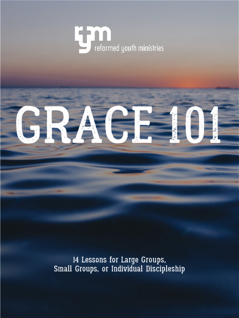 01 - Grace-101 | PDF | Grace In Christianity | Salvation