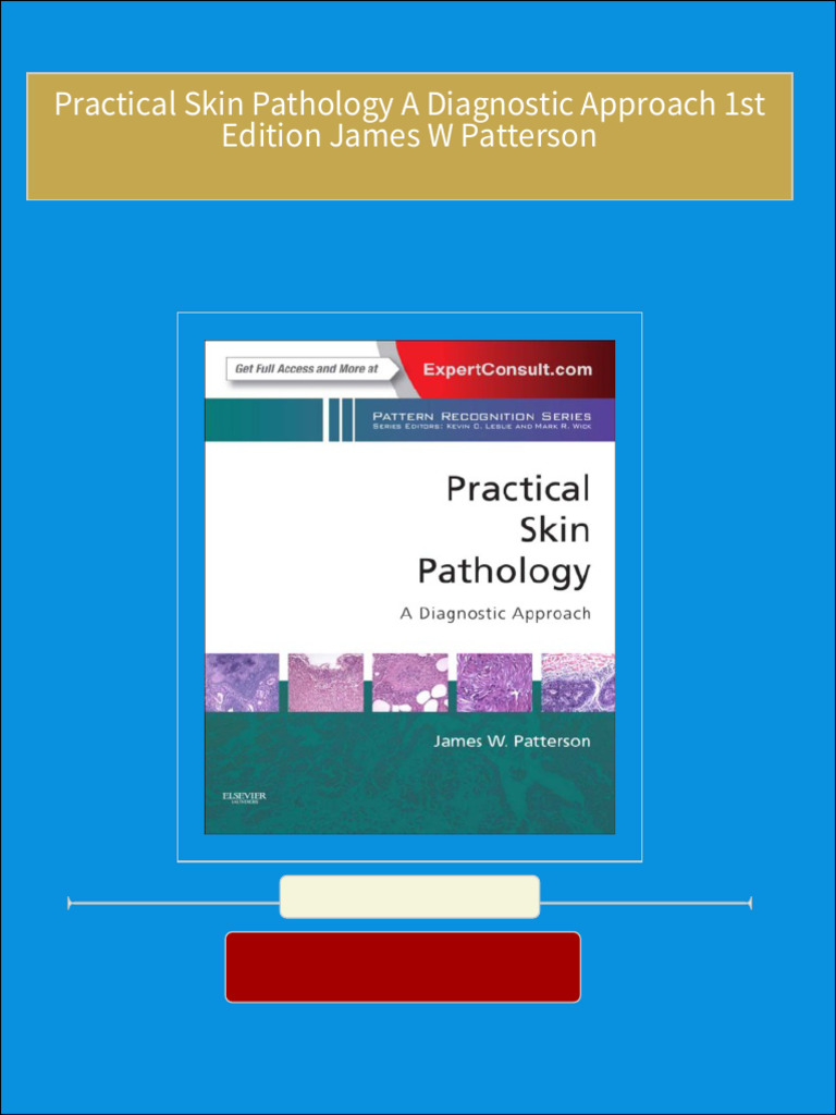 Download Complete Practical Skin Pathology A Diagnostic Approach 1st ... Download Complete Practical Skin Pathology A Diagnostic Approach 1st ...