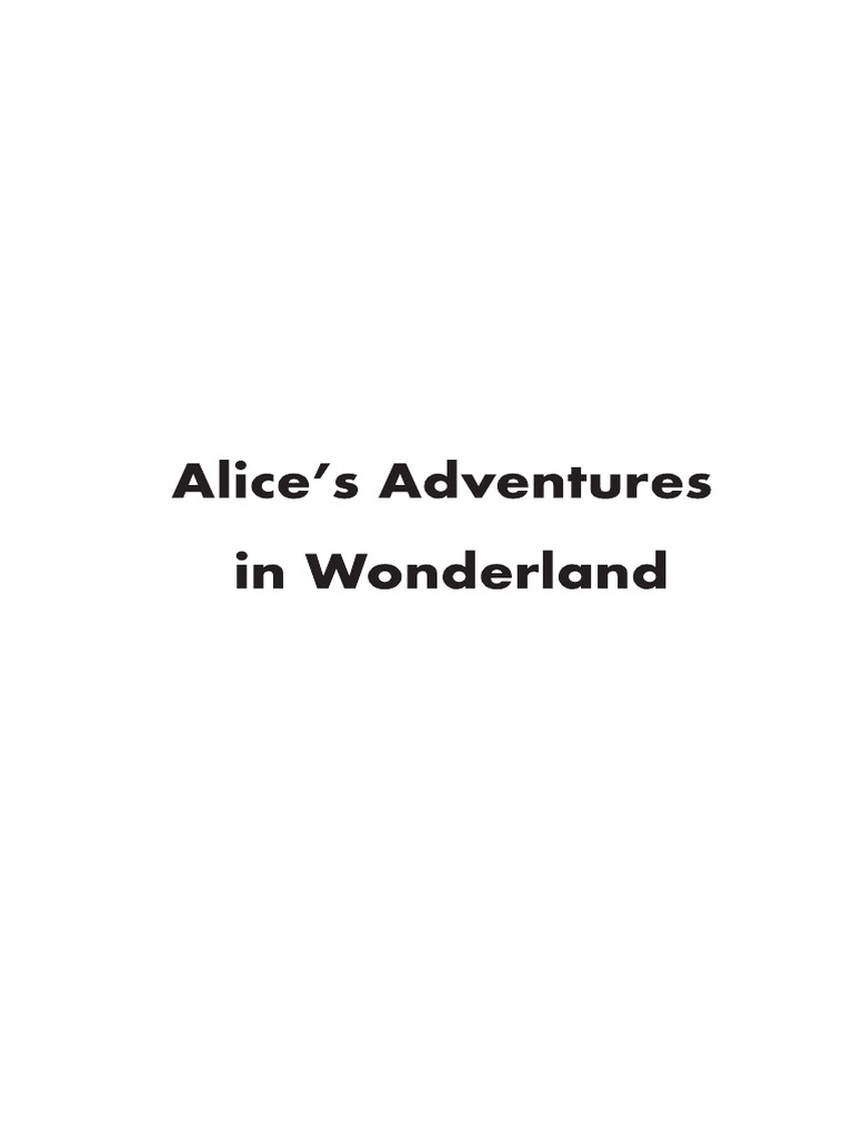 Alice's Adventure in Wonderland | PDF | Alice (Alice's Adventures In ...