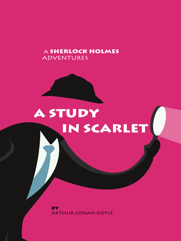 A Study in Scarlet | PDF | C. Auguste Dupin | Sherlock Holmes
