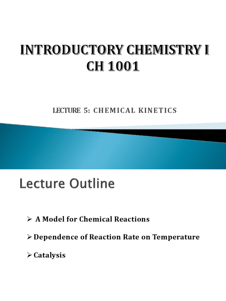 CH 1001 - Chemical Kinetics Lecture 5 | PDF | Reaction Rate | Catalysis