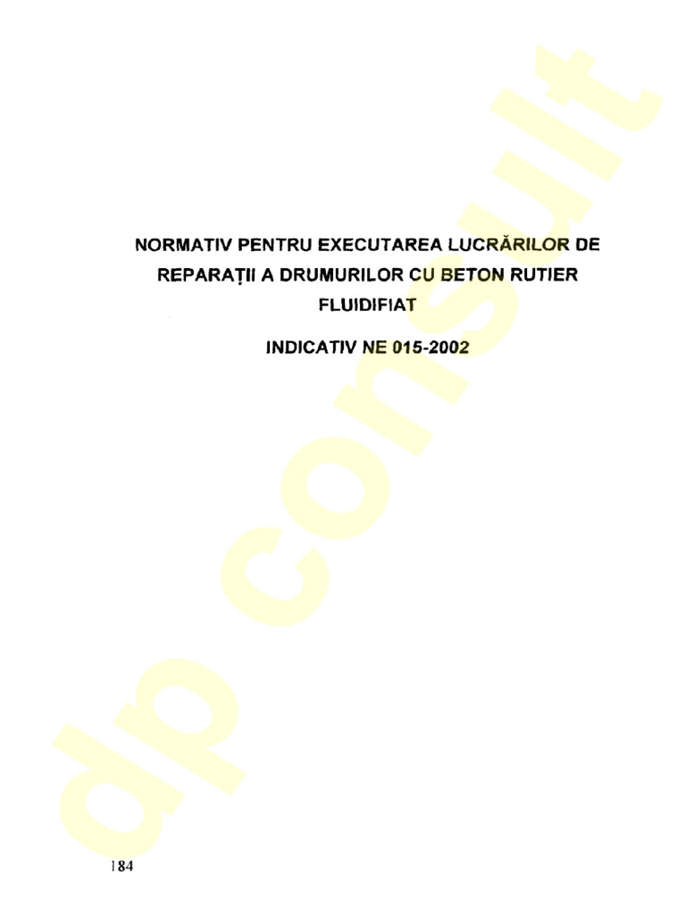 NE 015 - 2002 - Ex lucr de rep a drumurilor cu bet rutier fluidizat | PDF