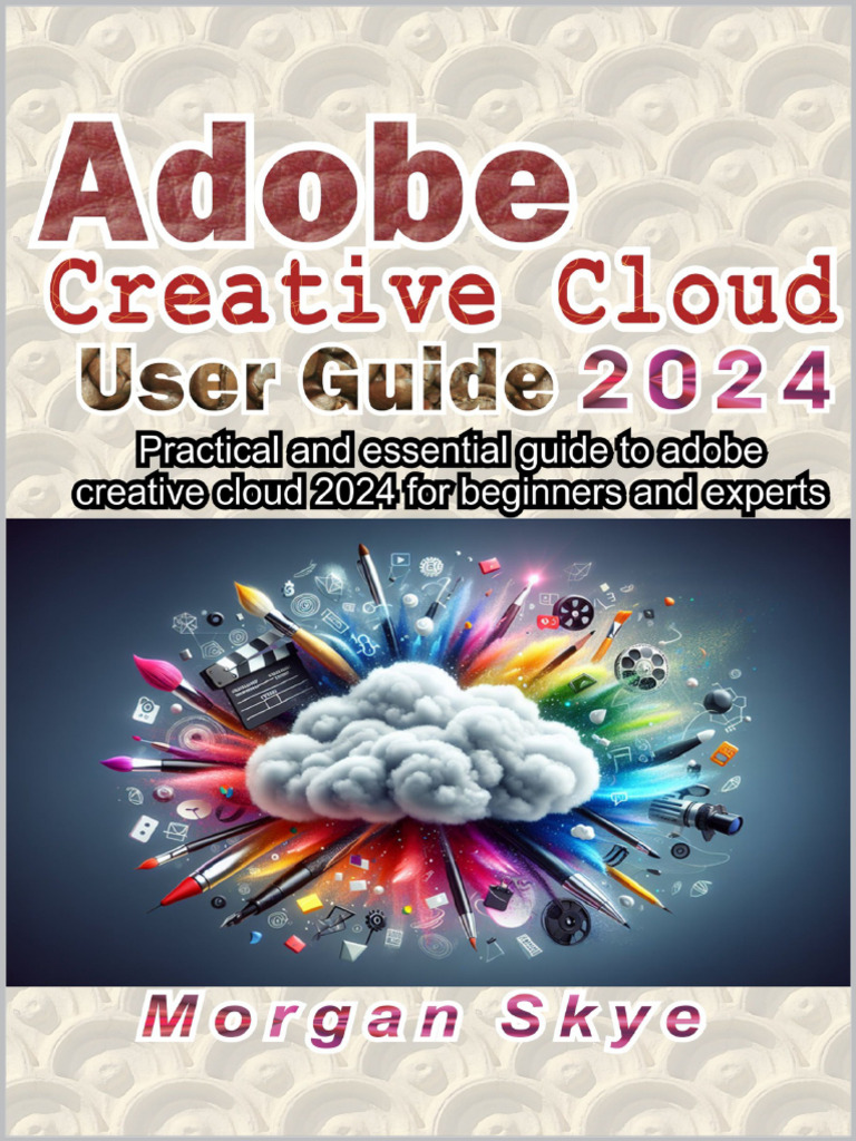 Adobe Creative Cloud Guide 2024 | PDF | Adobe Photoshop | 3 D Computer Graphics