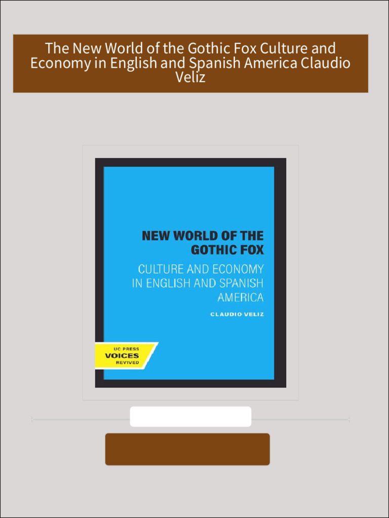 The New World of the Gothic Fox Culture and Economy in English and ...