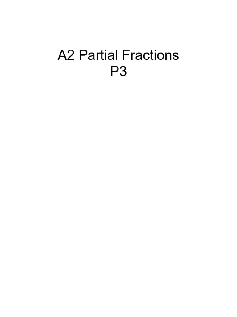 A2 Partial Fractions (1) | PDF