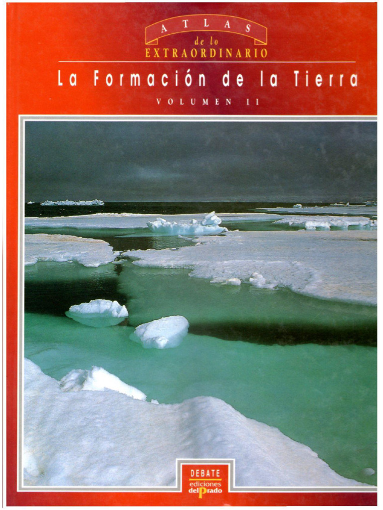 Atlas de Lo Extraordinario La Formacion de La Tierra Vol II Debate 1993 ...