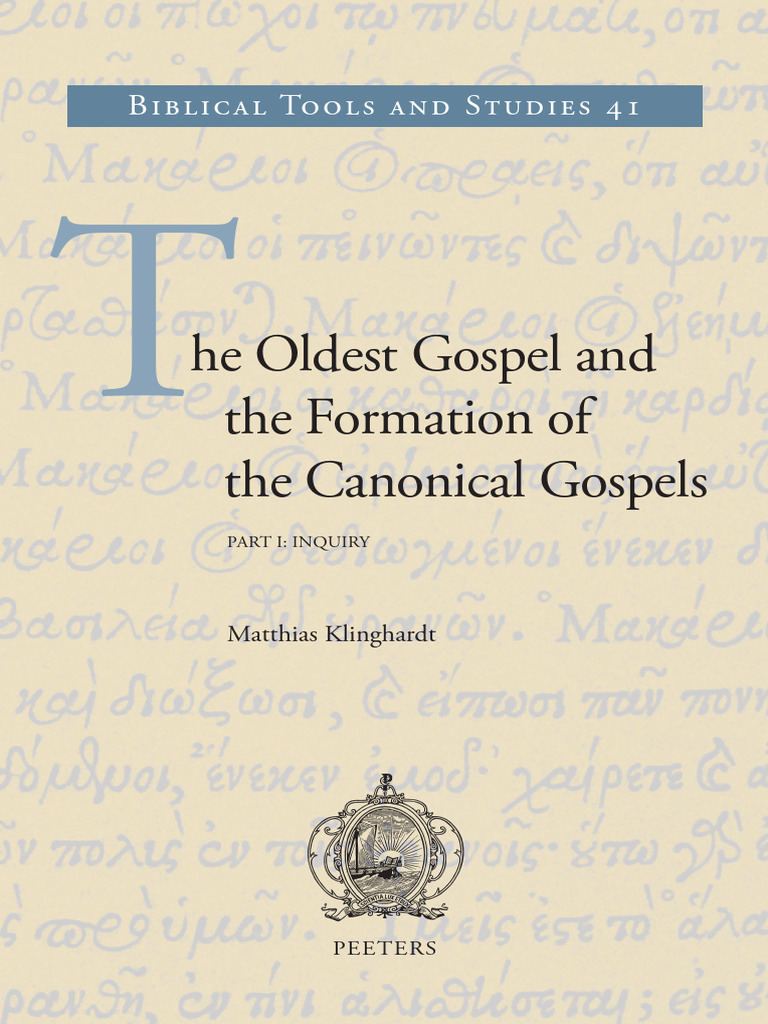 dokumen.pub_the-oldest-gospel-and-the-formation-of-the-canonical ...