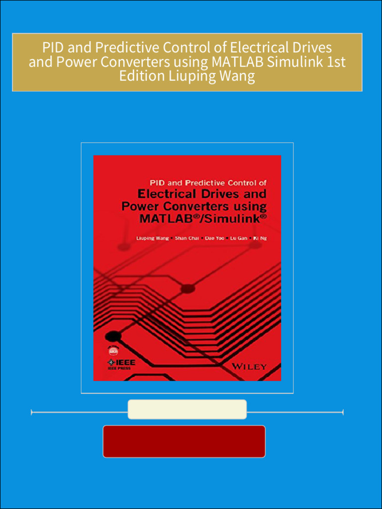 Instant Ebooks Textbook Pid And Predictive Control Of Electrical Drives And Power Converters