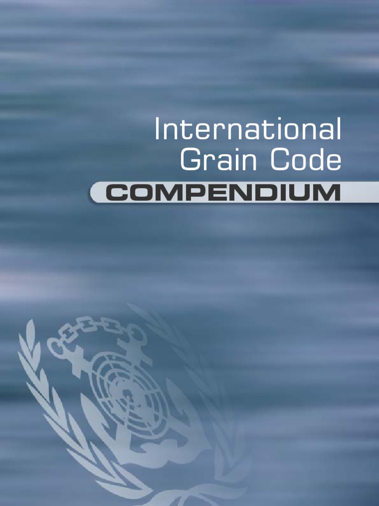 International Grain Code Overview | PDF | Tonnage | Ships