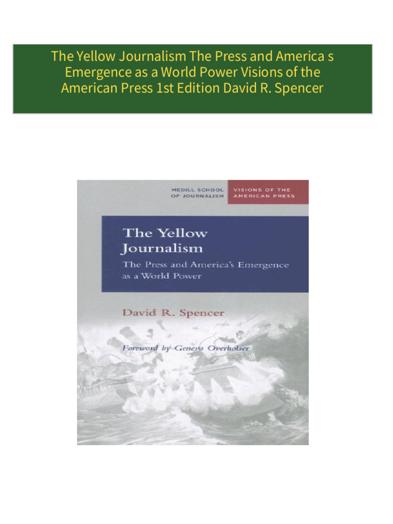 Download full The Yellow Journalism The Press and America s Emergence ...