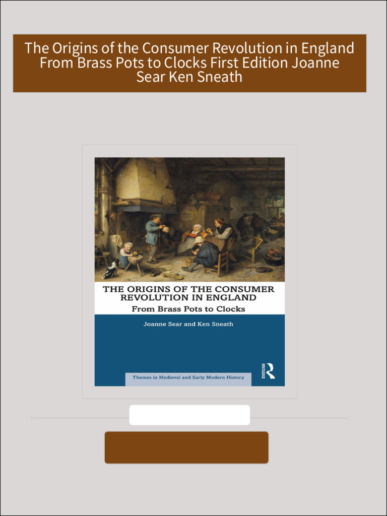 (Ebooks PDF) Download The Origins of The Consumer Revolution in England ...