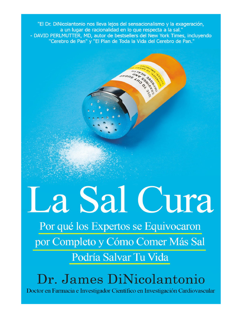 LA SAL CURA - Dr. James DiNicolantonio | PDF | sal | Excreción