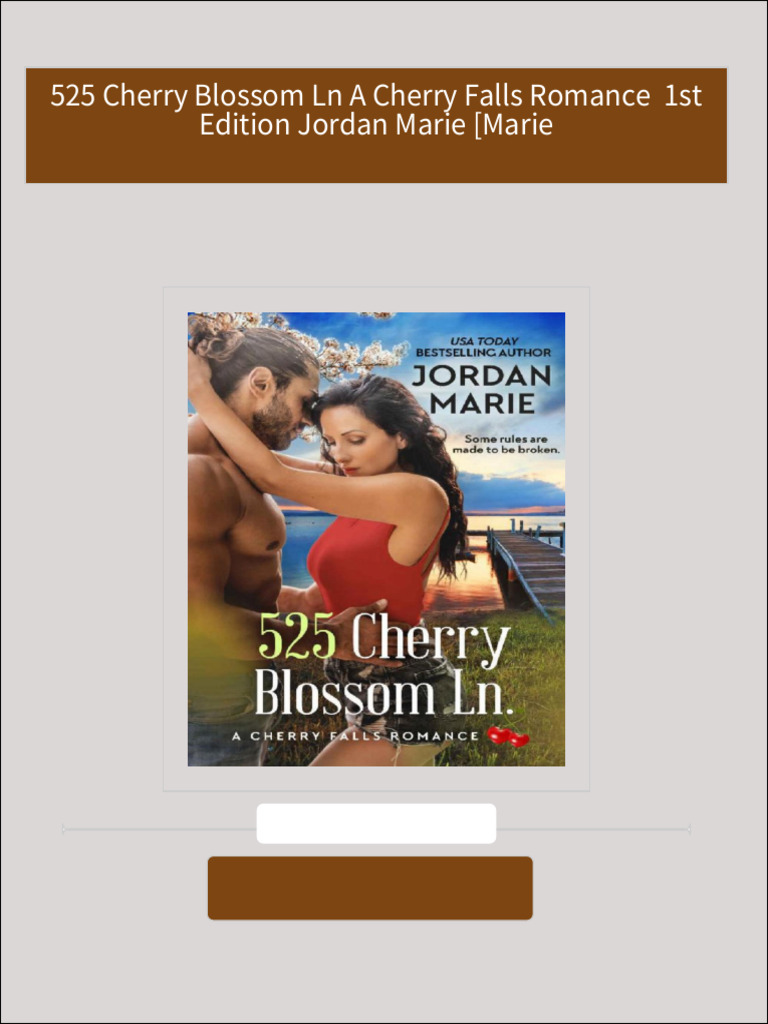 Get 525 Cherry Blossom Ln A Cherry Falls Romance 1st Edition Jordan Marie [Marie PDF ebook with ...
