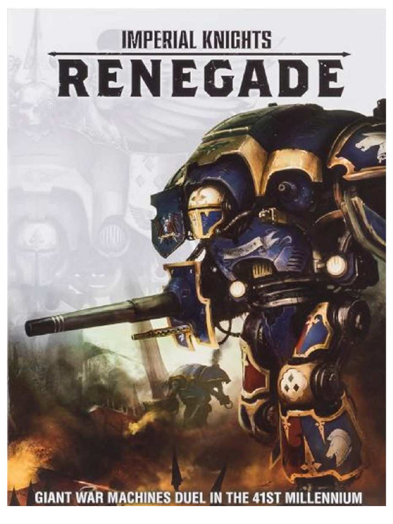 Kupdf.net Imperial Knight Renegade Rulebook | PDF Kupdf.net Imperial Knight Renegade Rulebook | PDF