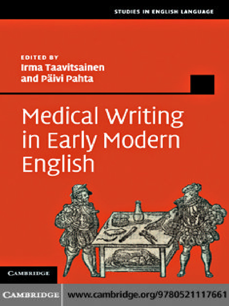 Medical Writing in Early Modern English (Irma Taavitsainen, Päivi Pahta ...