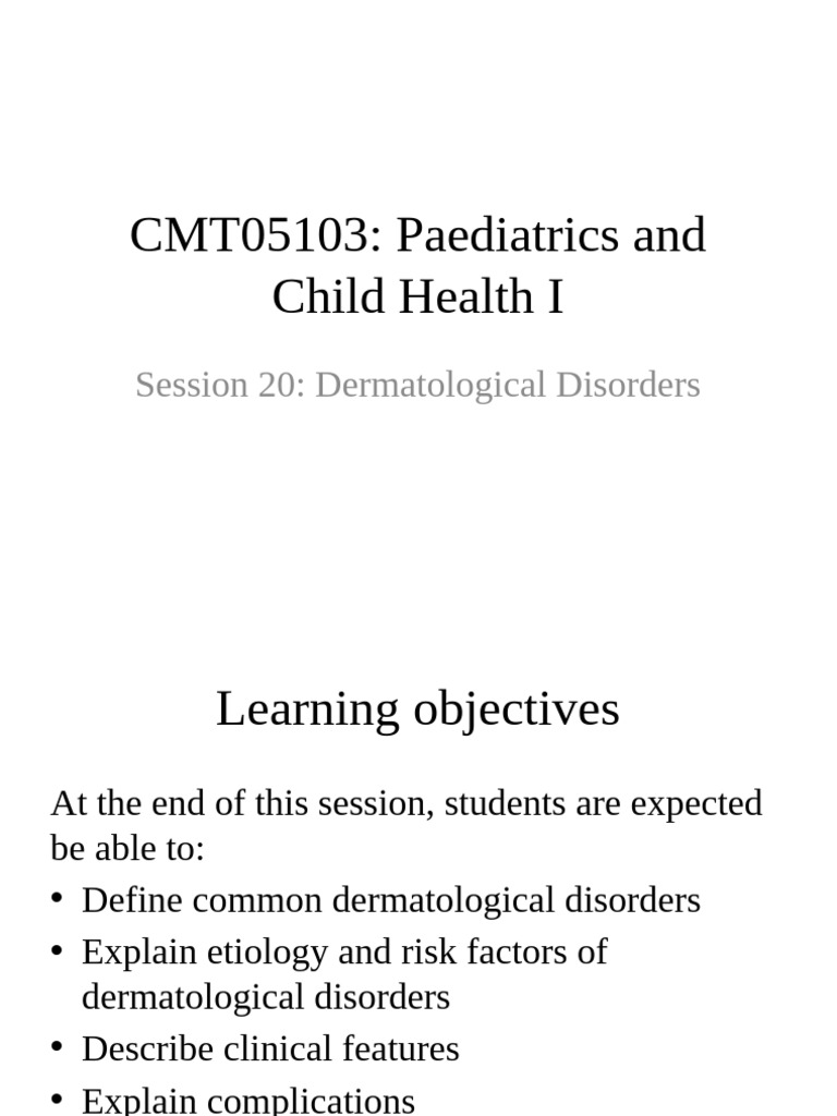 Session20 Dermatological Disorders | PDF | Dermatitis | Cutaneous ...