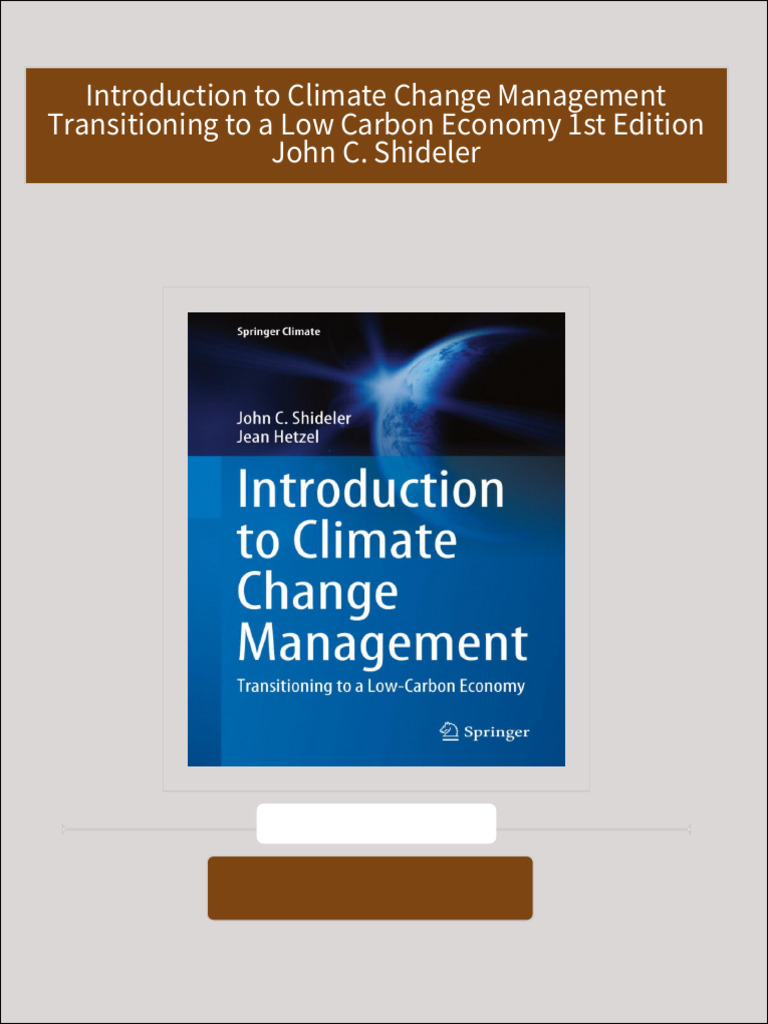 Introduction To Climate Change Management Transitioning To A Low Carbon Economy 1st Edition John ...