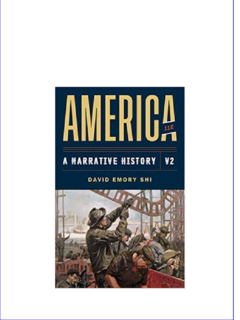 Instant Download Ebook PDF America A Narrative History Eleventh Edition ...
