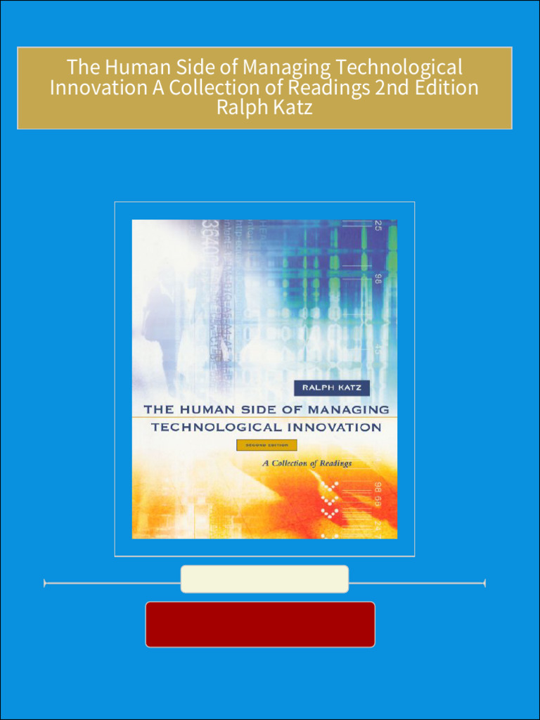 The Human Side of Managing Technological Innovation A Collection of ... The Human Side of Managing Technological Innovation A Collection of ...