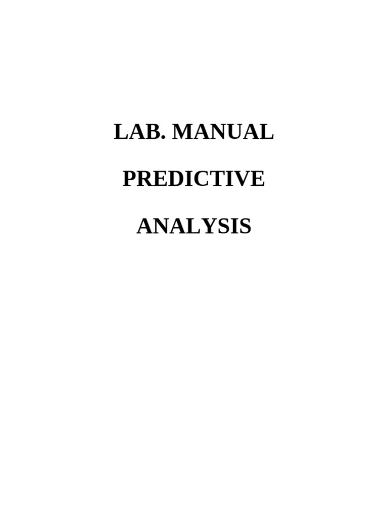 Predictive Analysis Lab Manual | PDF | Factor Analysis | Logistic Regression