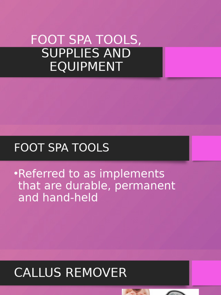 Foot Spa Tools Supplies and Equipment | PDF