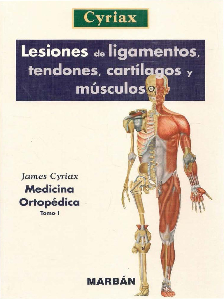 Cyriax-Lesiones de Ligamentos Tendones Cartilagos y Musculos | PDF