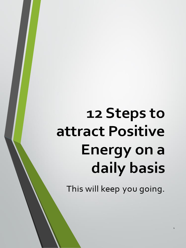 12 Steps To Attract Positive Energy On A Daily Basis 1658211295 | PDF