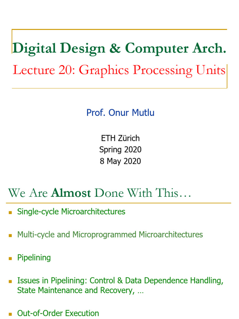 onur-digitaldesign-2020-lecture20-gpu-beforelecture | PDF onur-digitaldesign-2020-lecture20-gpu-beforelecture | PDF