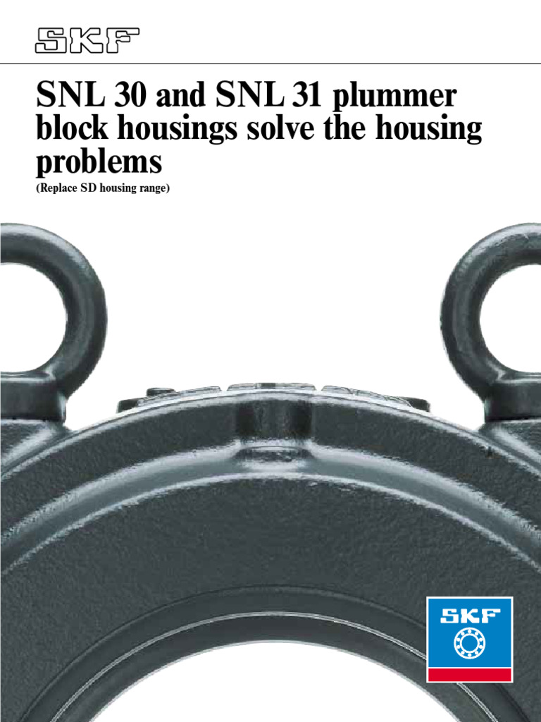 SKF SNL 30 and 31 Plummer BlockHousings | PDF | Bearing (Mechanical) | Mechanical Engineering