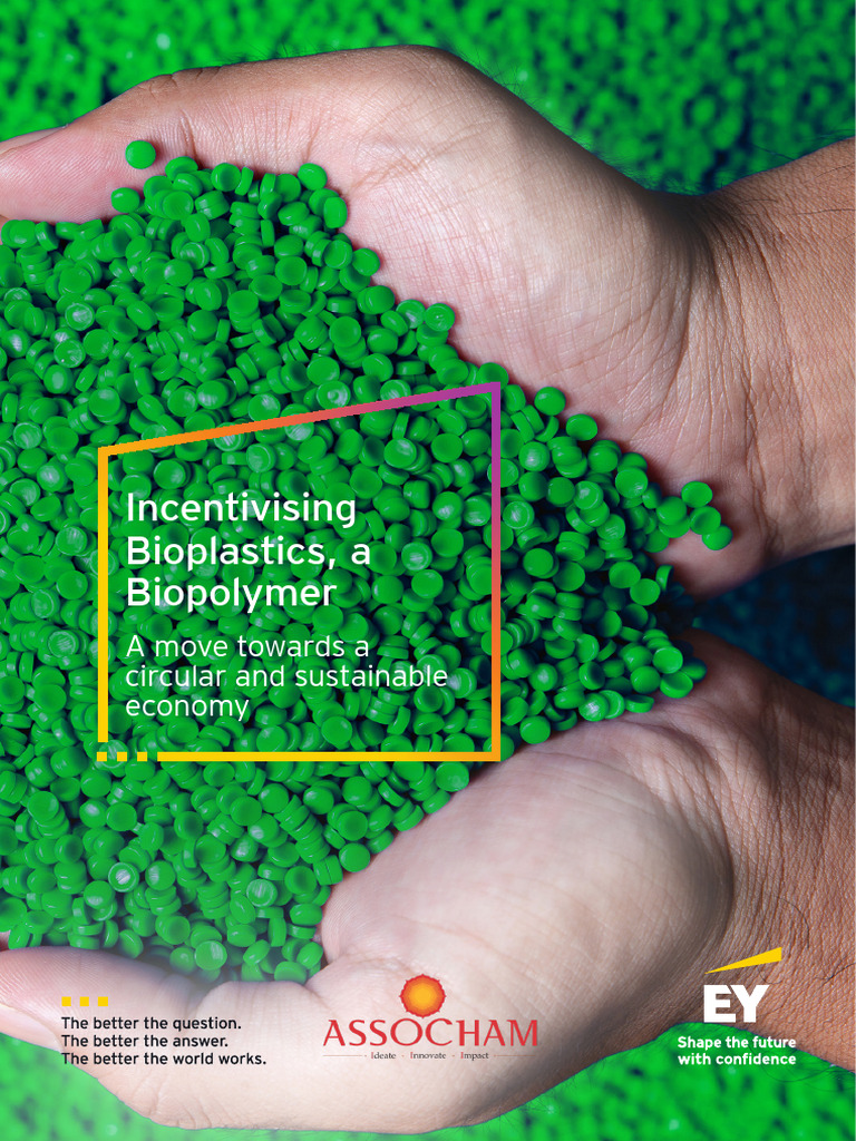 Ey Incentivising Bioplastics a Biopolymer a Move Towards a Circular and Sustainable Economy ...