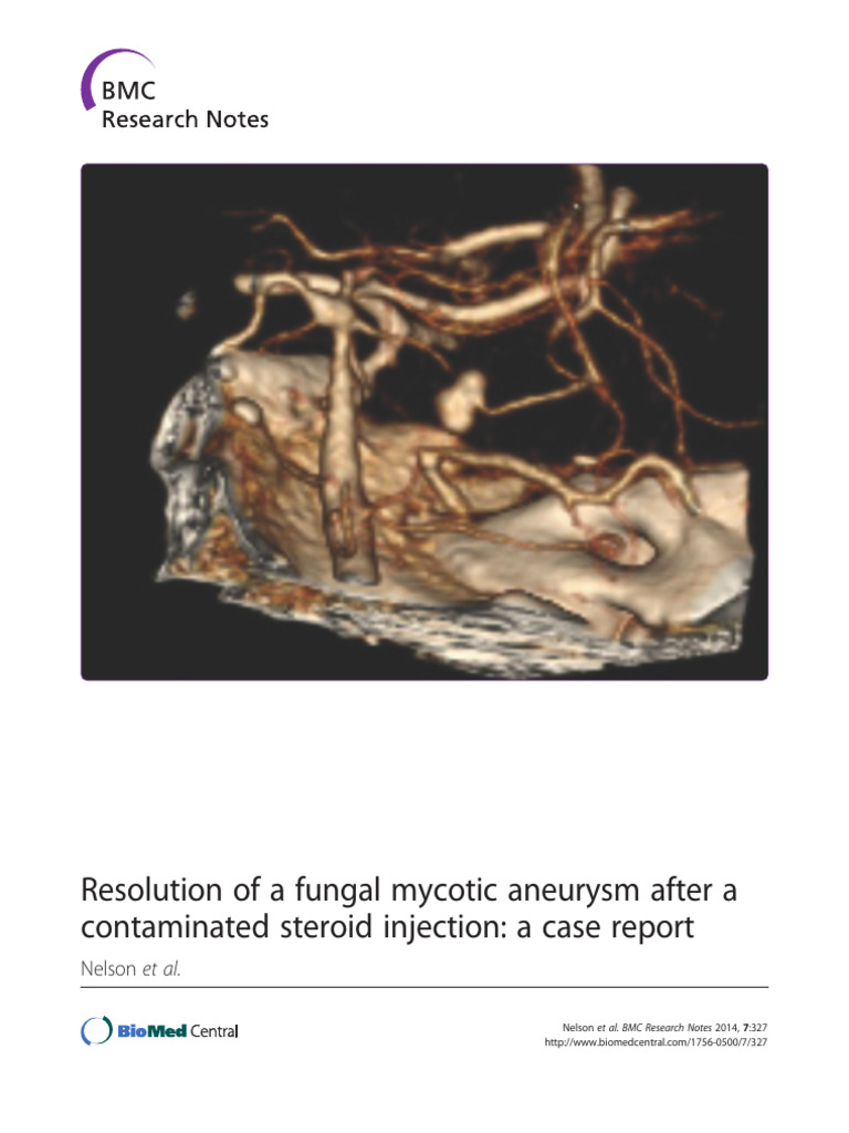 Resolution of A Fungal Mycotic Aneurysm After A Contaminated Steroid ...