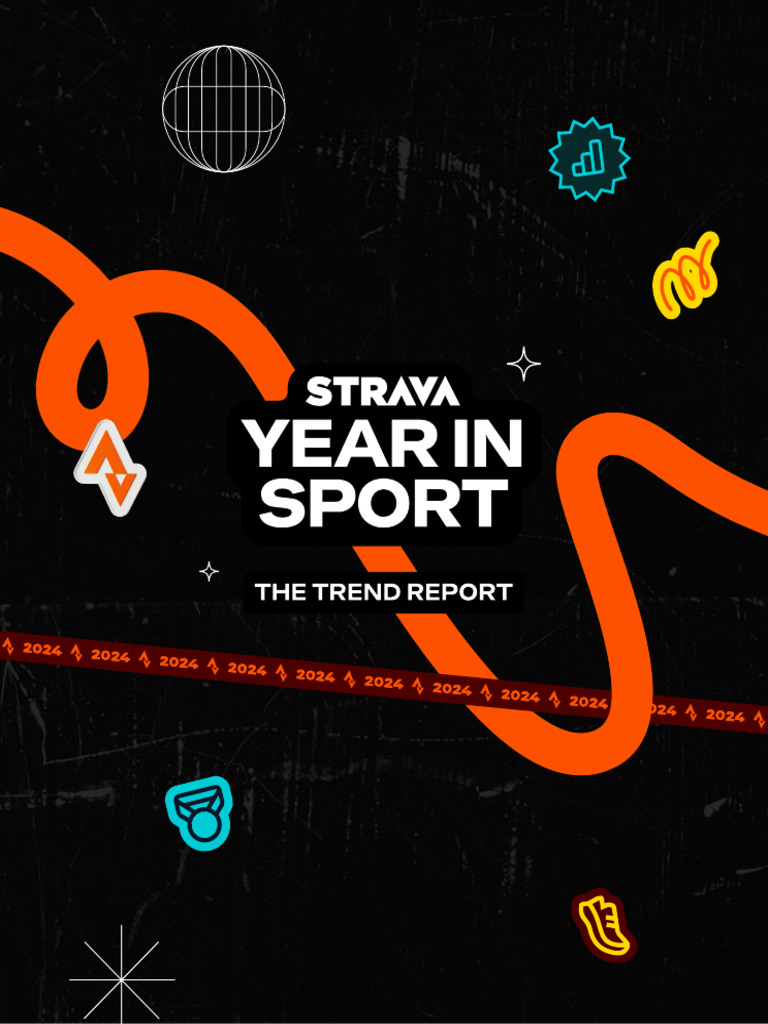2024年11月Strava Year in Sport - The Trend Report - en-US | PDF