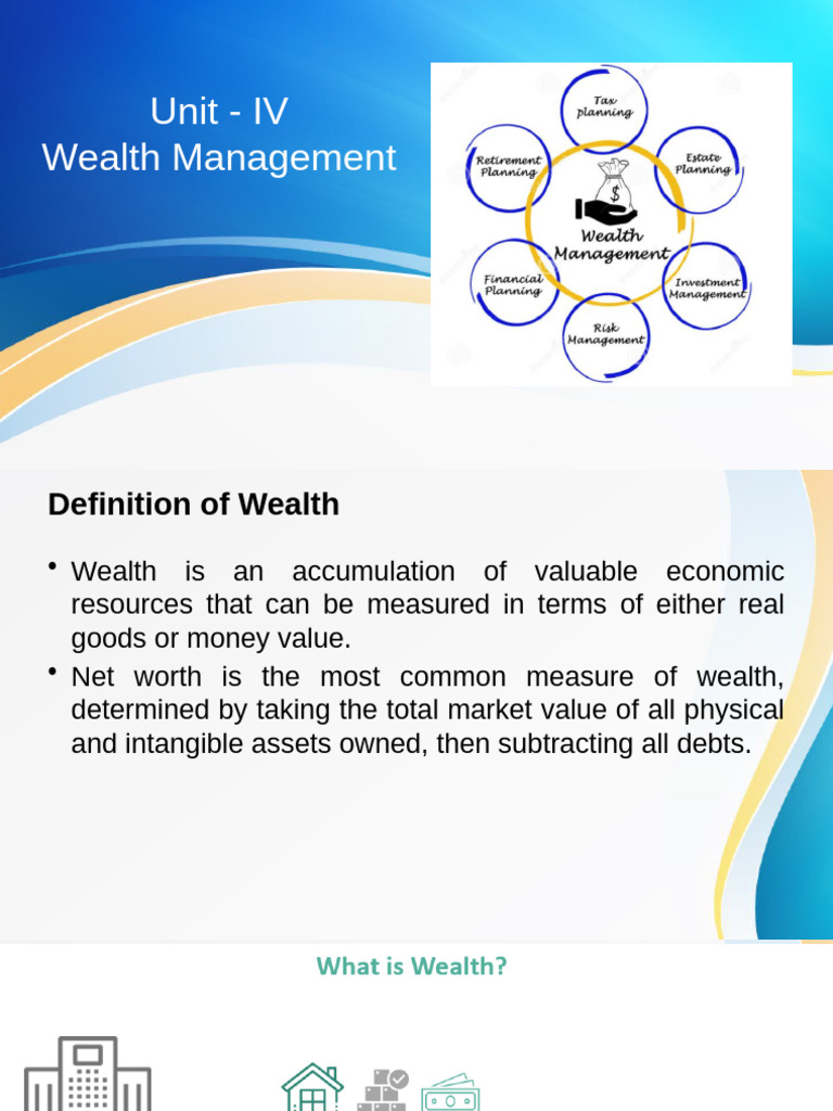 Unit IV Wealth Management | PDF | Wealth | Investing
