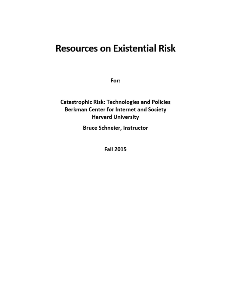 Existential Risk Resource | PDF | Global Catastrophic Risk | Risk