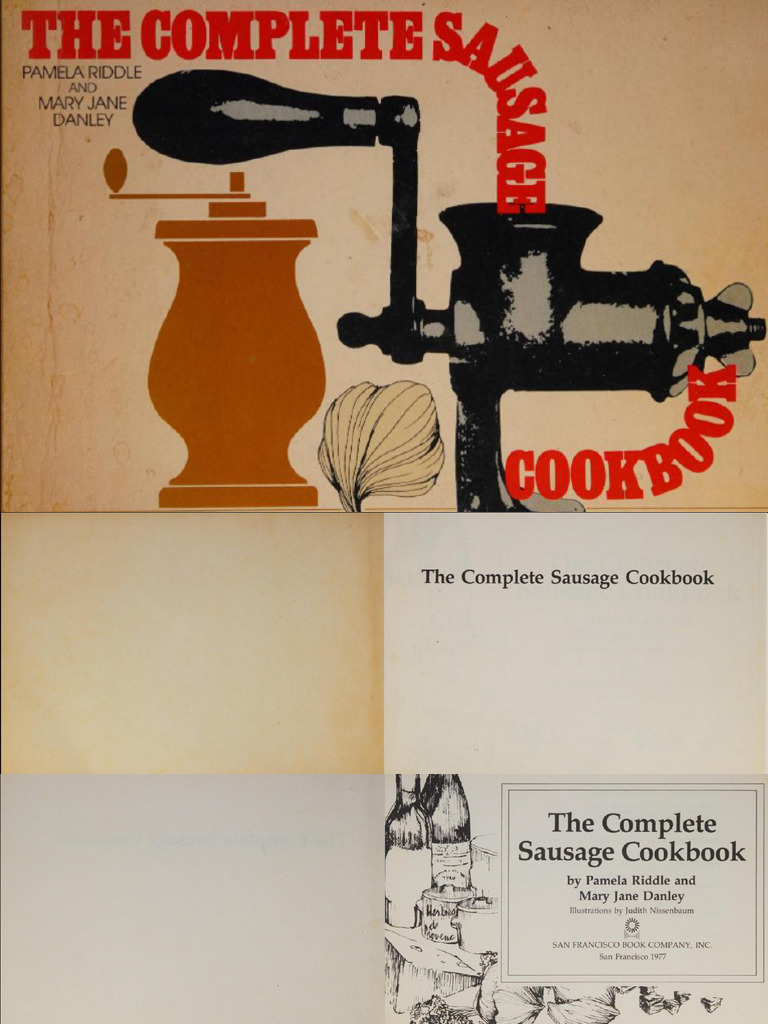 The Complete Sausage Cookbook 1nbsped 0913374628 9780913374627 ...