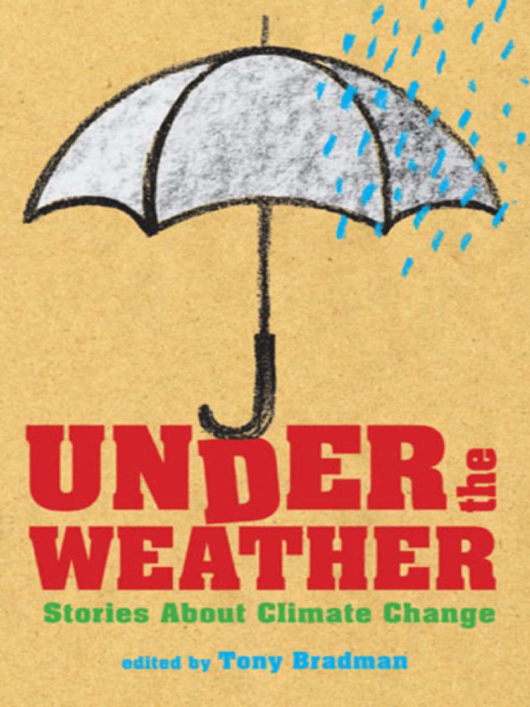 Under the Weather: Climate Stories | PDF | Honey | Bees