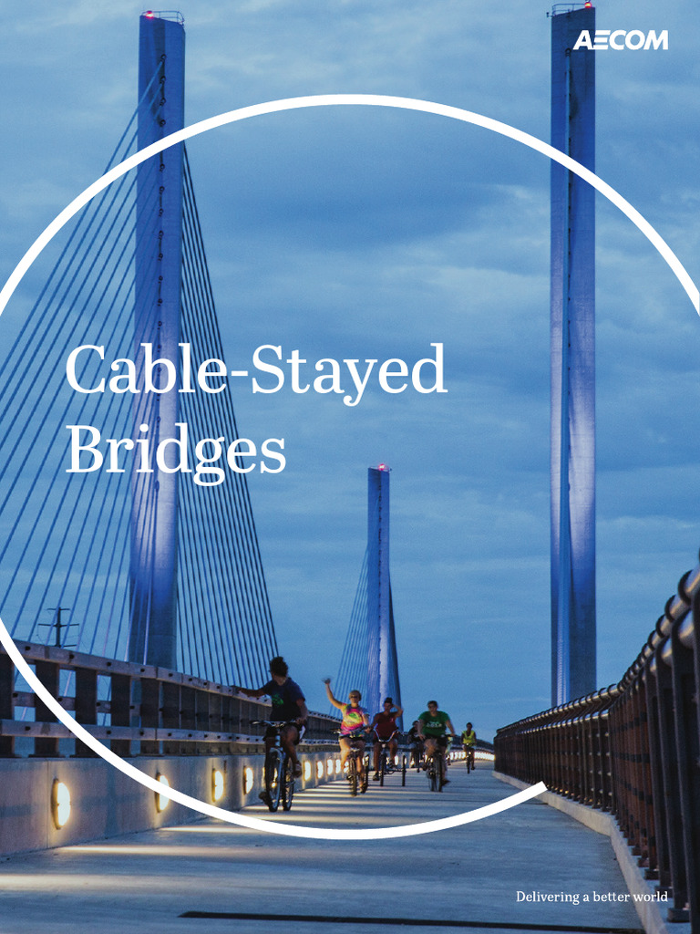 AECOM-Bridges-Cable Stay Bridge Hybrid | PDF
