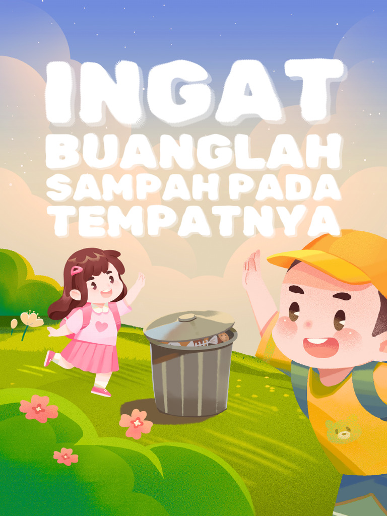 Poster Buanglah Sampah Pada Tempatnya Ilustratif Putih Dan Hijau | PDF